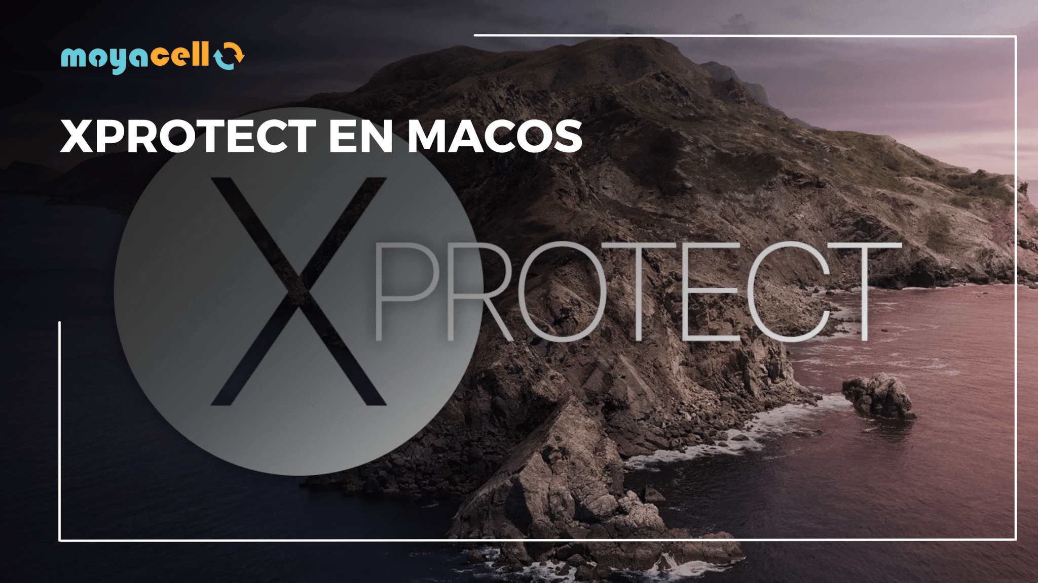 XProtect en macOS: Guía sobre el antimalware integrado de Apple