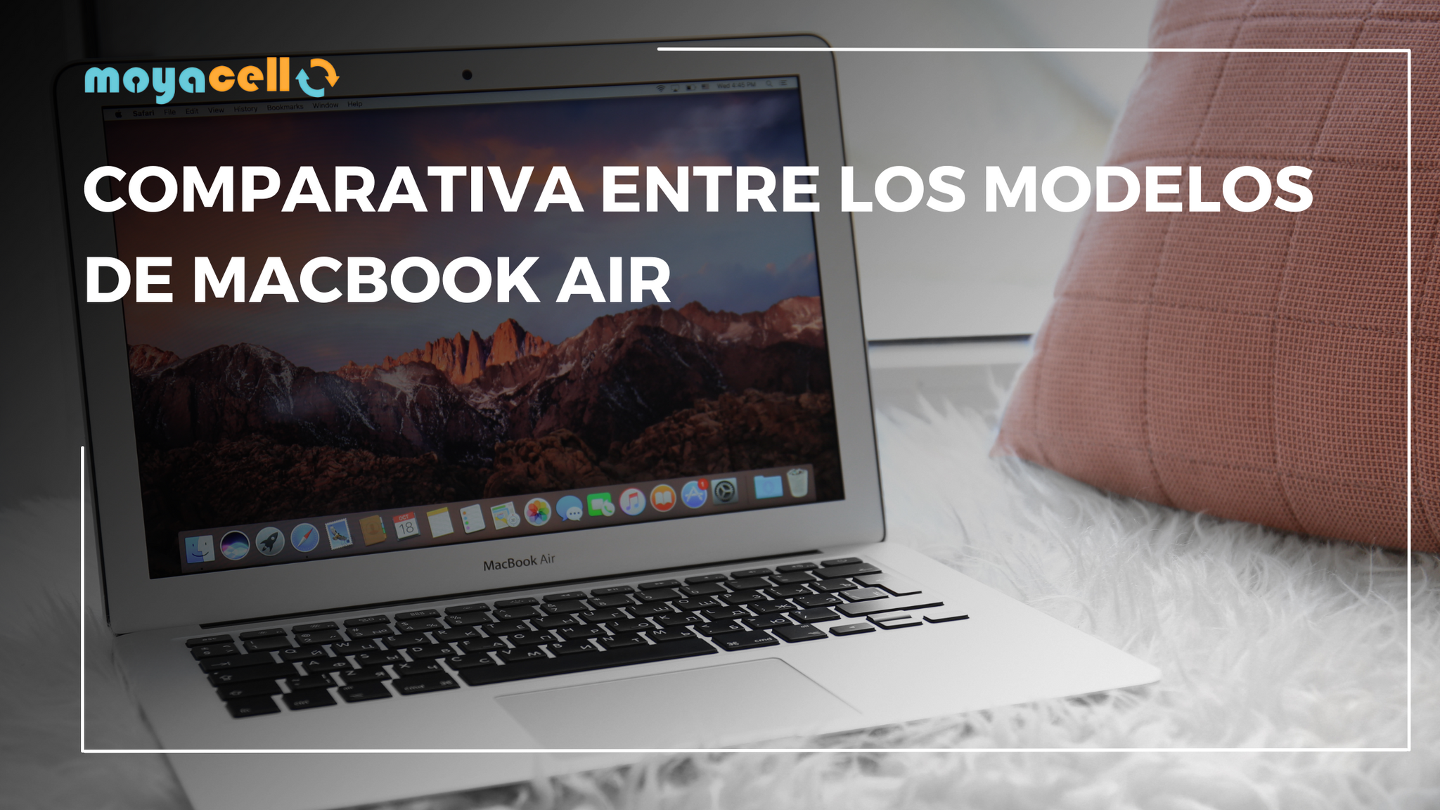 Comparativa MacBook Air: modelos y especificaciones
